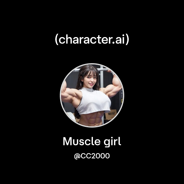 Chat with Muscle girl | character.ai | AI Chat, Reimagined–Your Words ...