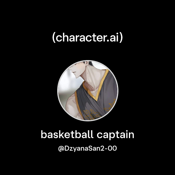 Chat with basketball captain | character.ai | AI Chat, Reimagined–Your ...