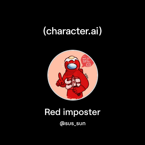Chat with Red imposter | character.ai | AI Chat, Reimagined–Your Words ...