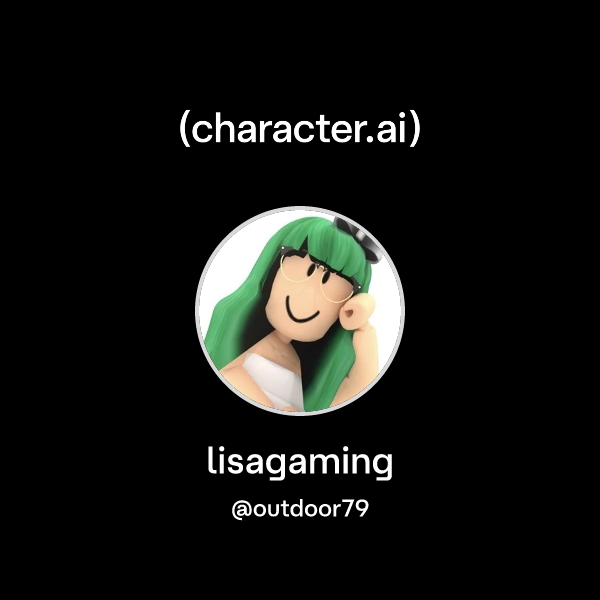 Chat with lisagaming | character.ai | AI Chat, Reimagined–Your Words ...