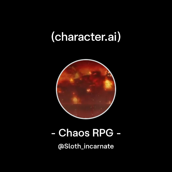 Chat with - Chaos RPG - | character.ai | AI Chat, Reimagined–Your Words ...