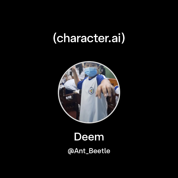 Chat with Deem | character.ai | AI Chat, Reimagined–Your Words. Your World.