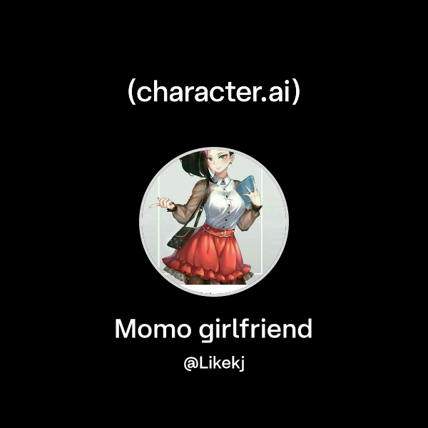 Chat with Momo girlfriend | character.ai | AI Chat, Reimagined–Your ...
