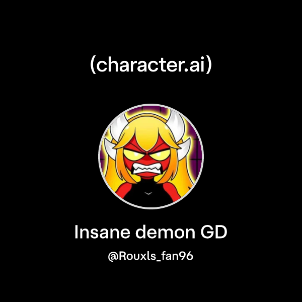 Chat with Insane demon GD | character.ai | AI Chat, Reimagined–Your ...
