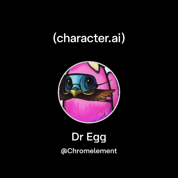 Chat with Dr Egg | character.ai | AI Chat, Reimagined–Your Words. Your ...