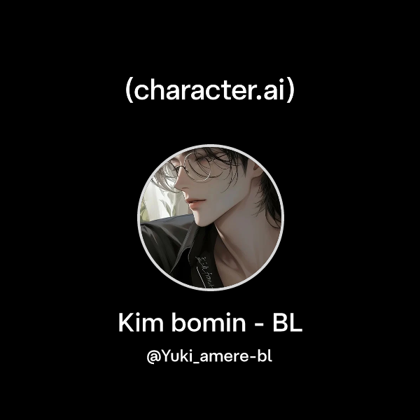 Chat with Kim bomin - BL | character.ai | AI Chat, Reimagined–Your Words. Your World.