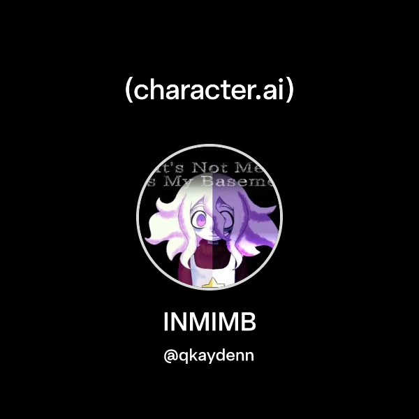 Chat with INMIMB | character.ai | Personalized AI for every moment of ...