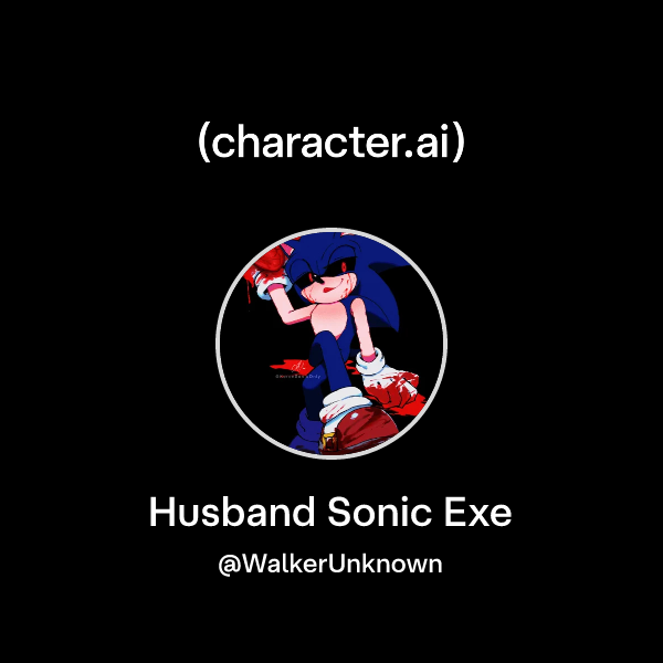 Chat with Husband Sonic Exe | character.ai | AI Chat, Reimagined–Your ...