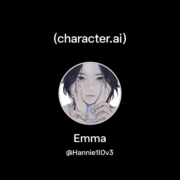 Chat with Emma | character.ai | AI Chat, Reimagined–Your Words. Your World.