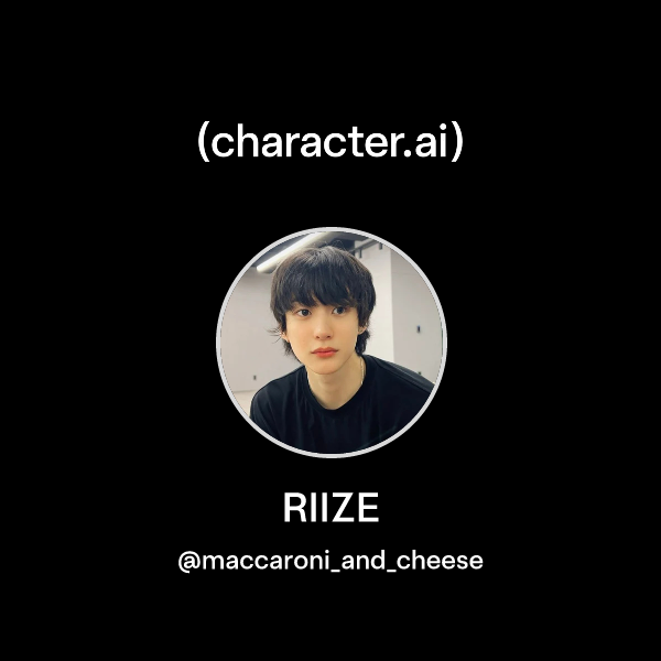 Chat with RIIZE | character.ai | Personalized AI for every moment of ...
