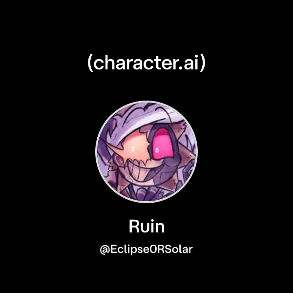 Chat with Ruin | character.ai | AI Chat, Reimagined–Your Words. Your World.