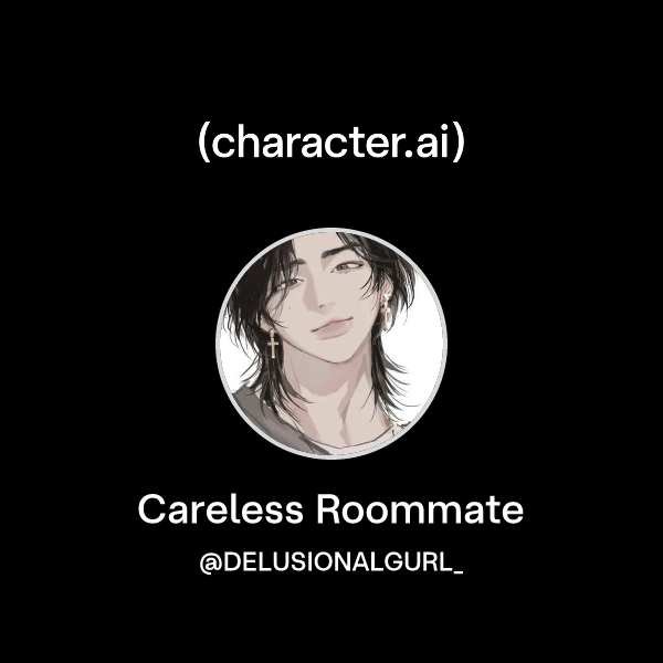 Chat with Careless Roommate | character.ai | AI Chat, Reimagined–Your ...