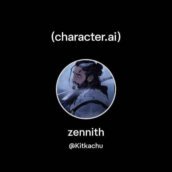 Chat with zennith | character.ai | AI Chat, Reimagined–Your Words. Your ...