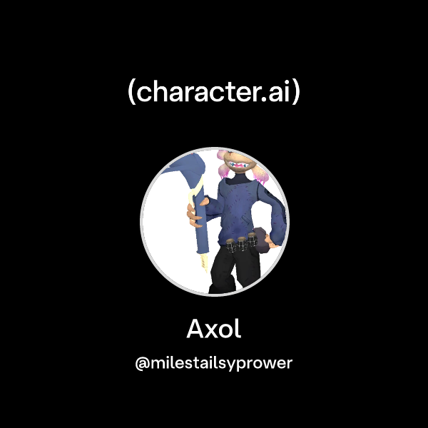 Chat with Axol | character.ai | Personalized AI for every moment of ...