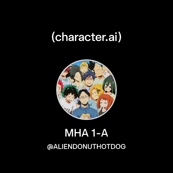 Chat with MHA 1-A | character.ai | AI Chat, Reimagined–Your Words. Your ...