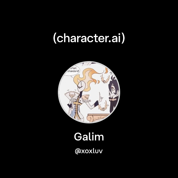 Chat with Galim | character.ai | AI Chat, Reimagined–Your Words. Your ...
