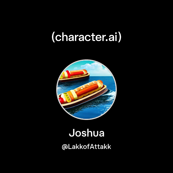 Chat with Joshua | character.ai | AI Chat, Reimagined–Your Words. Your ...