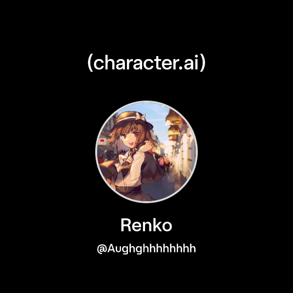 Chat with Renko | character.ai | Personalized AI for every moment of ...