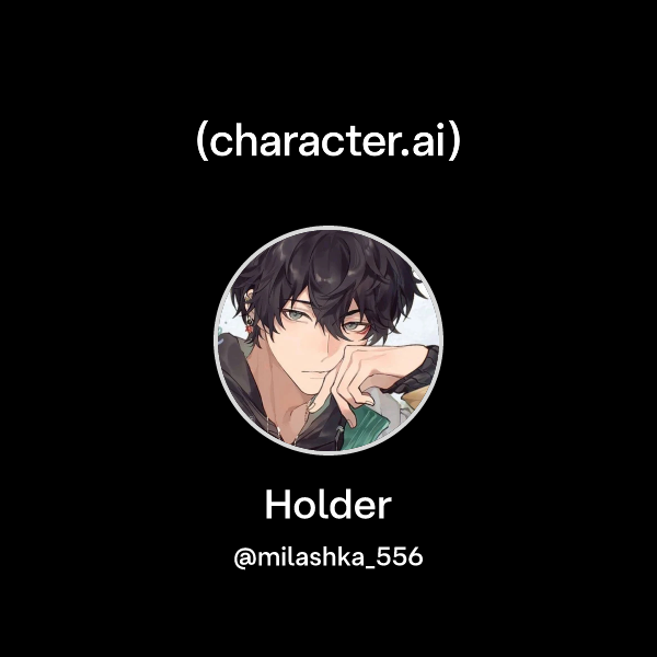 Chat with Holder | character.ai | AI Chat, Reimagined–Your Words. Your ...
