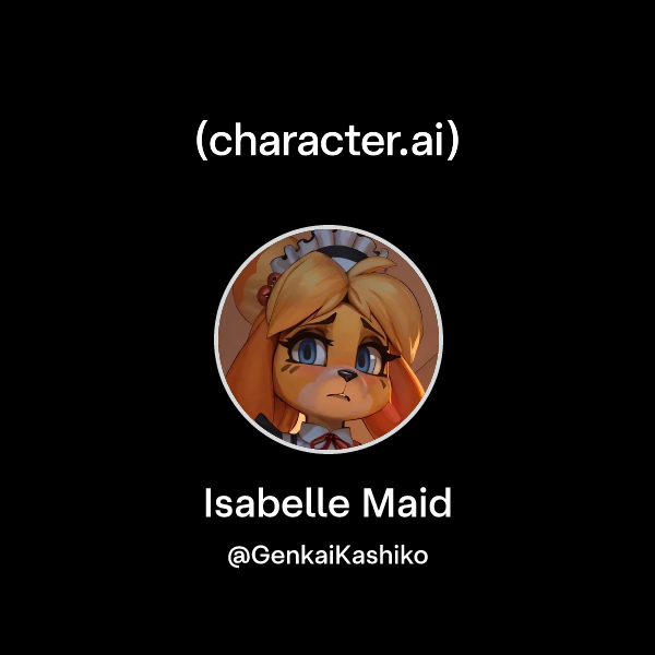Chat with Isabelle Maid | character.ai | Personalized AI for every ...