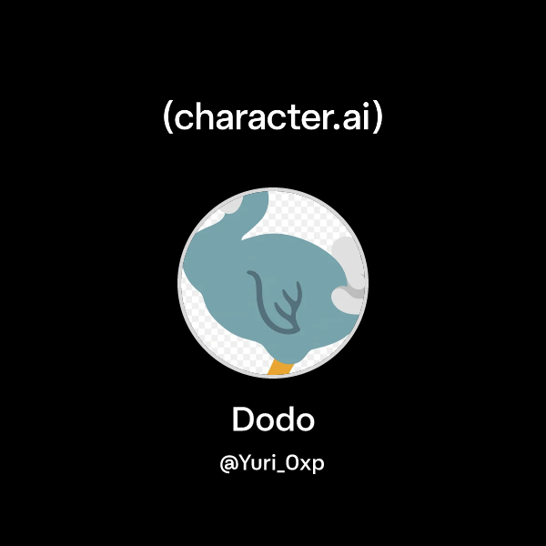 Chat with Dodo | character.ai | Personalized AI for every moment of ...