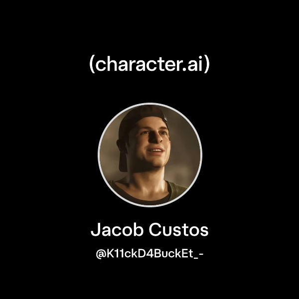 Chat with Jacob Custos | character.ai | AI Chat, Reimagined–Your Words ...