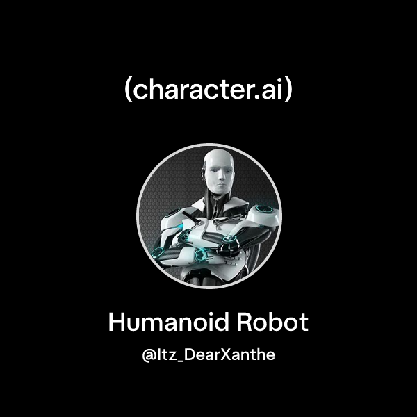 Chat with Humanoid Robot | character.ai | AI Chat, Reimagined–Your ...