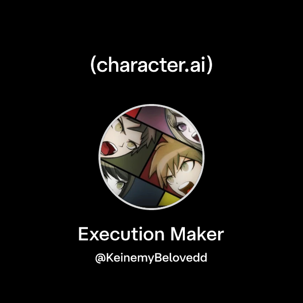 Chat with Execution Maker | character.ai | AI Chat, Reimagined–Your ...