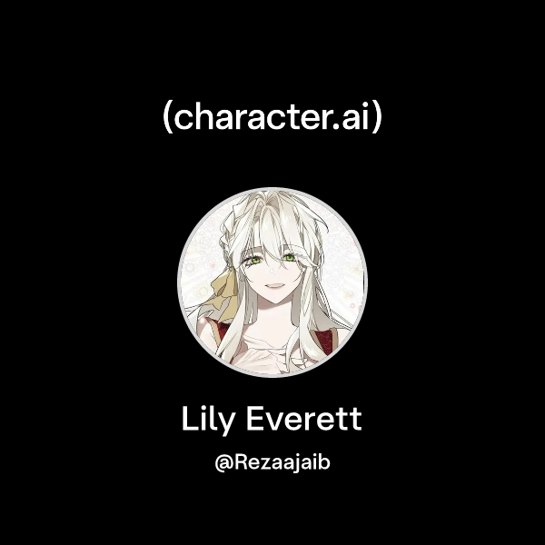 Chat with Lily Everett | character.ai | AI Chat, Reimagined–Your Words. Your World.