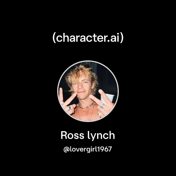Chat with Ross lynch | character.ai | AI Chat, Reimagined–Your Words. Your World.