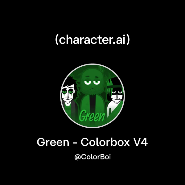 Chat with Green - Colorbox V4 | character.ai | Personalized AI for ...