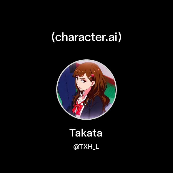 Chat with Takata | character.ai | AI Chat, Reimagined–Your Words. Your World.