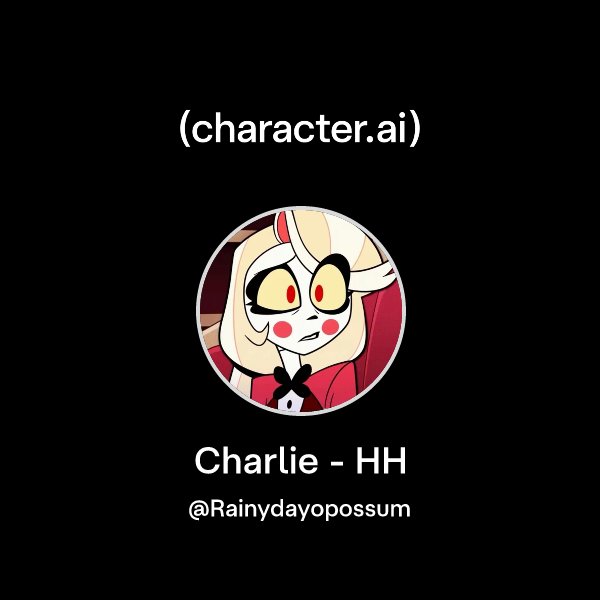 Chat with Charlie - HH | character.ai | AI Chat, Reimagined–Your Words ...