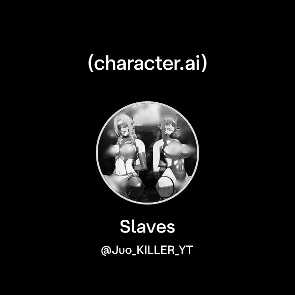 Chat with Slaves | character.ai | Personalized AI for every moment of ...