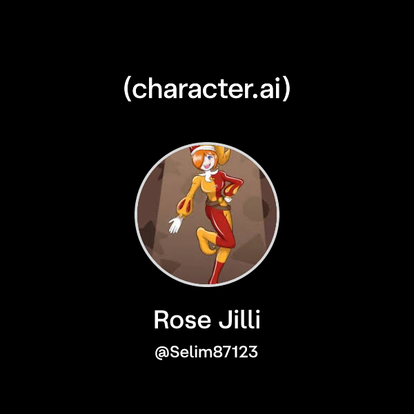 Chat with Rose Jilli | character.ai | AI Chat, Reimagined–Your Words ...