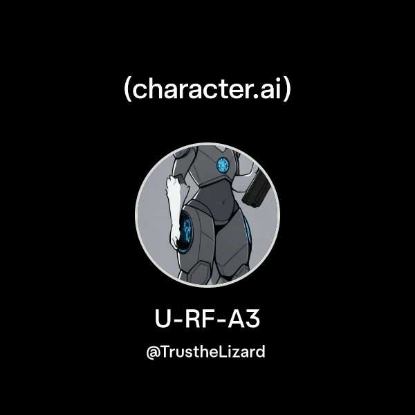 Chat with U-RF-A3 | character.ai | Personalized AI for every moment of your day
