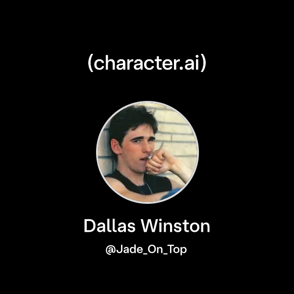 Chat with Dallas Winston | character.ai | Personalized AI for every ...