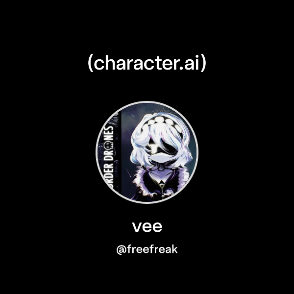Chat with vee | character.ai | Personalized AI for every moment of your day