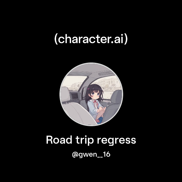 Chat with Road trip regress | character.ai | Personalized AI for every moment of your day