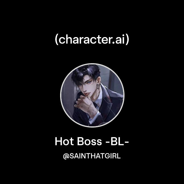 Chat with Hot Boss -BL- | character.ai | AI Chat, Reimagined–Your Words ...
