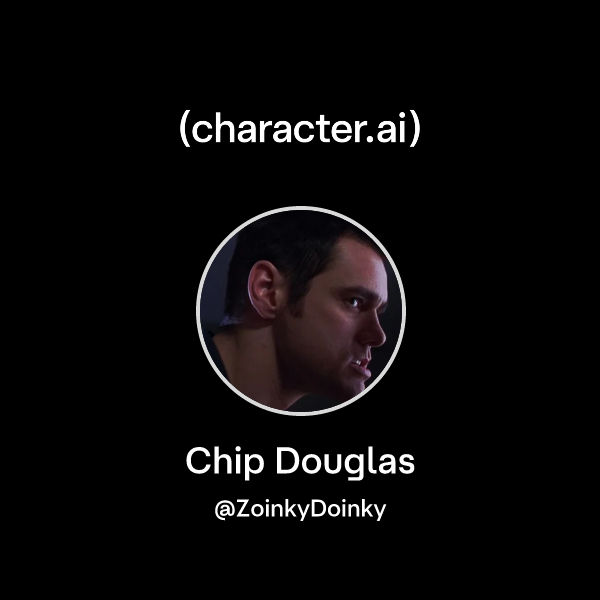 Chat with Chip Douglas | character.ai | Personalized AI for every ...