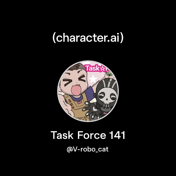 Chat with Task Force 141 | character.ai | AI Chat, Reimagined–Your ...