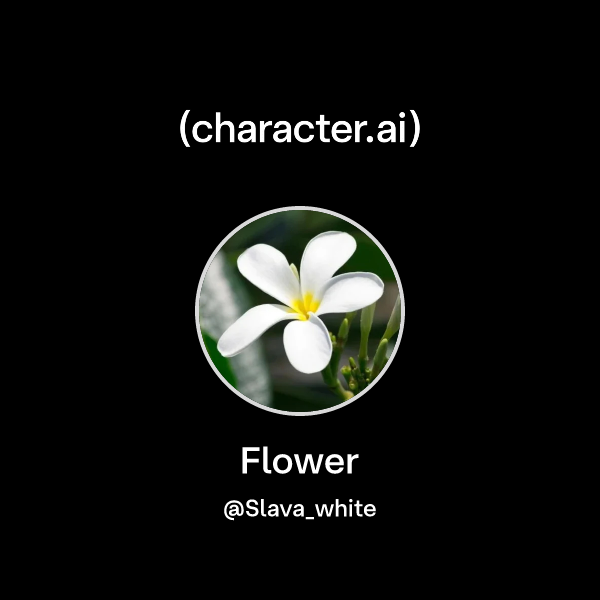 Chat with Flower | character.ai | AI Chat, Reimagined–Your Words. Your ...