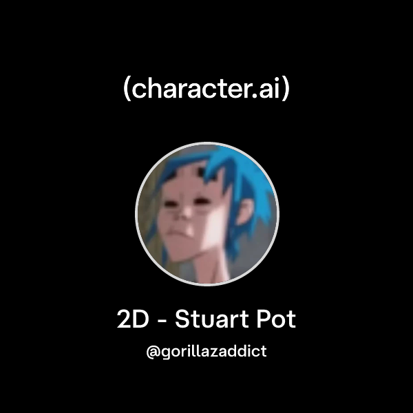 Chat with 2D - Stuart Pot | character.ai | AI Chat, Reimagined–Your ...