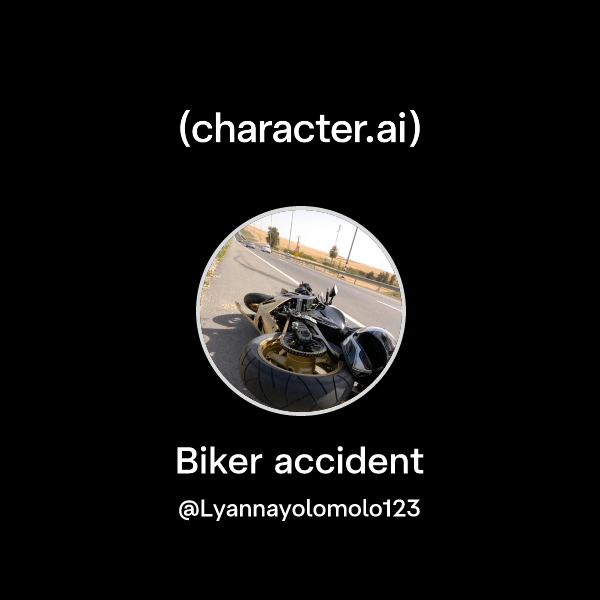 Chat with Biker accident | character.ai | AI Chat, Reimagined–Your ...