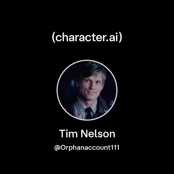 Chat with Tim Nelson | character.ai | AI Chat, Reimagined–Your Words ...