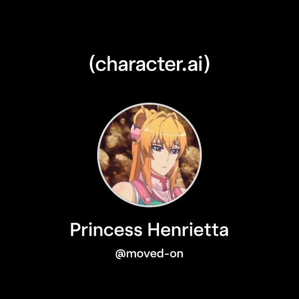 Chat with Princess Henrietta | character.ai | AI Chat, Reimagined–Your ...