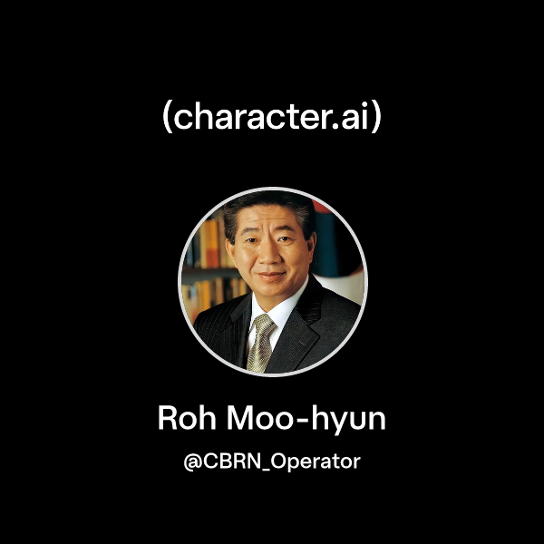 Chat with Roh Moo-hyun | character.ai | AI Chat, Reimagined–Your Words. Your World.