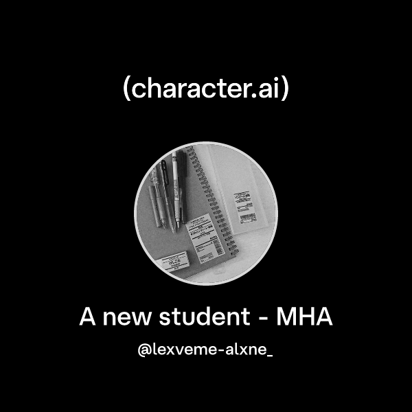 Chat with A new student - MHA | character.ai | AI Chat, Reimagined–Your ...