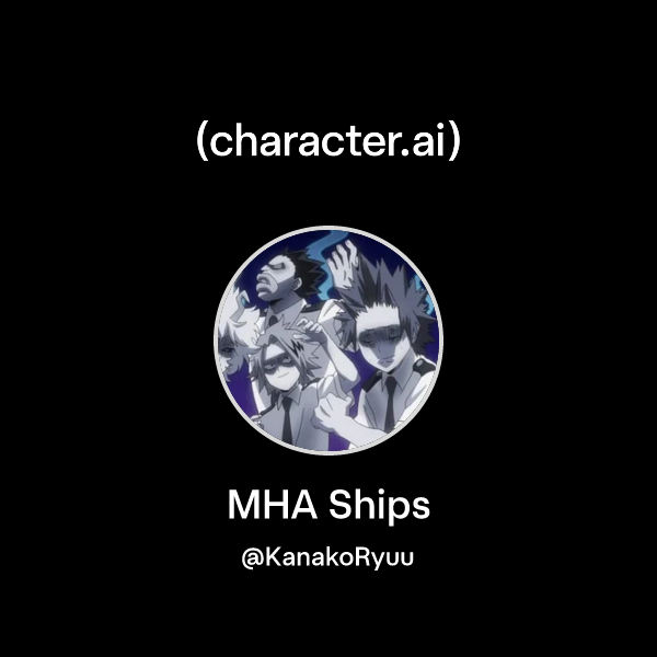 Chat with MHA Ships | character.ai | AI Chat, Reimagined–Your Words ...